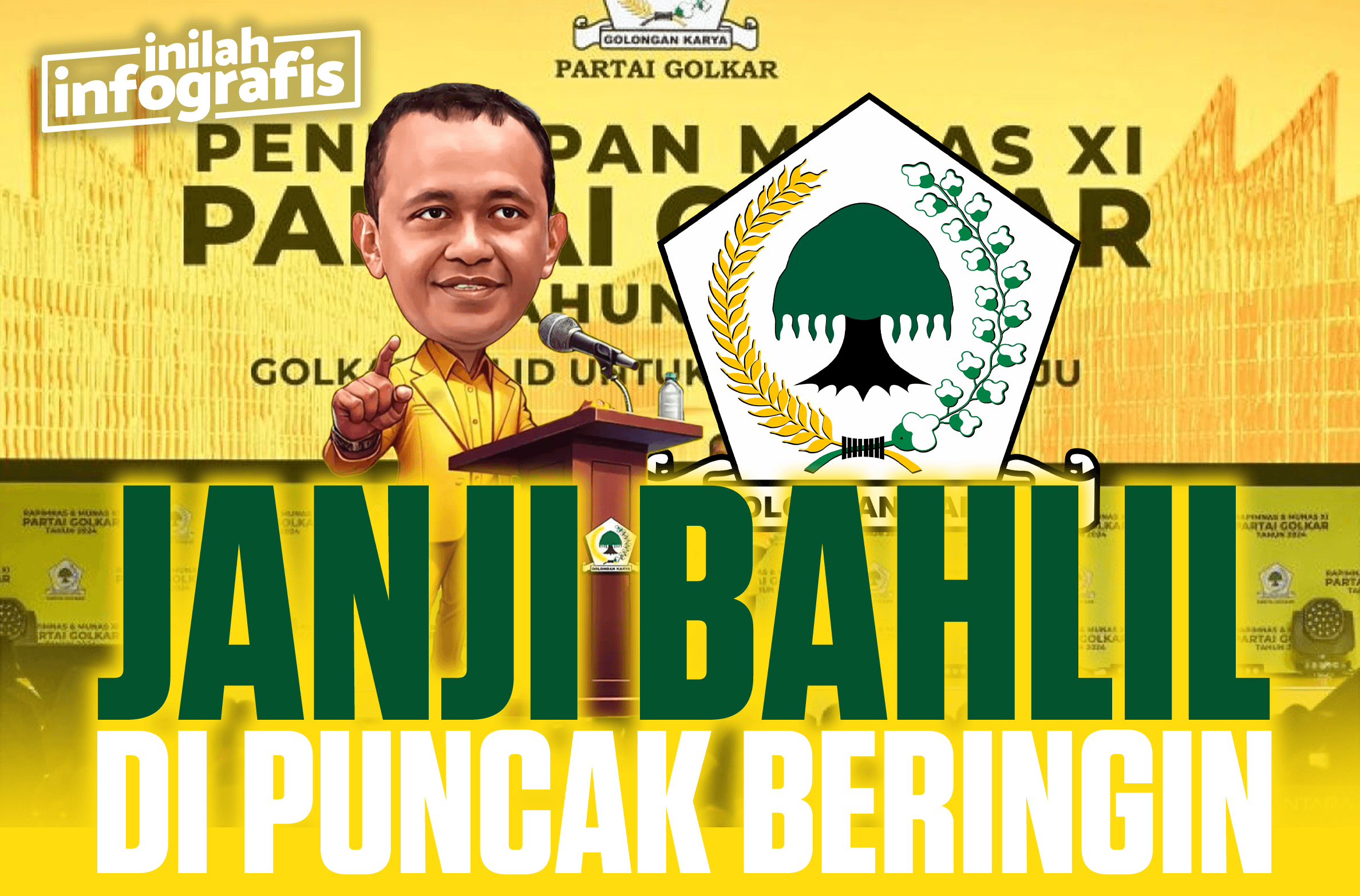 INFOGRAFIS: Janji Bahlil di Pucuk Beringin - inilahkalsel.com